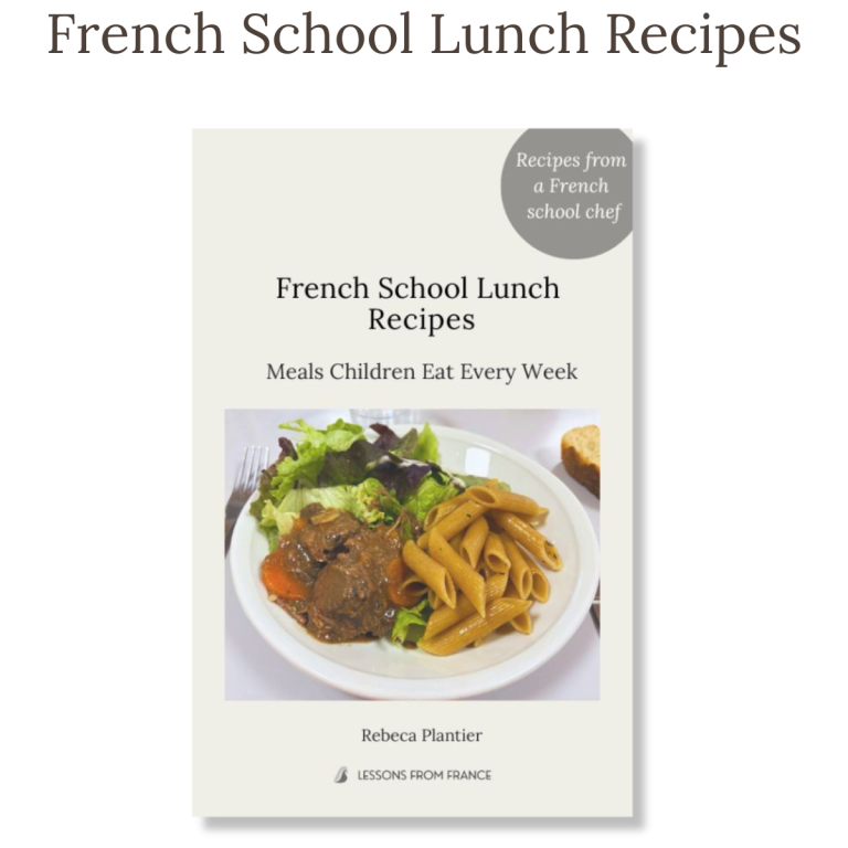 French School Lunch Menu (2025): What Kids Really Eat in France ...